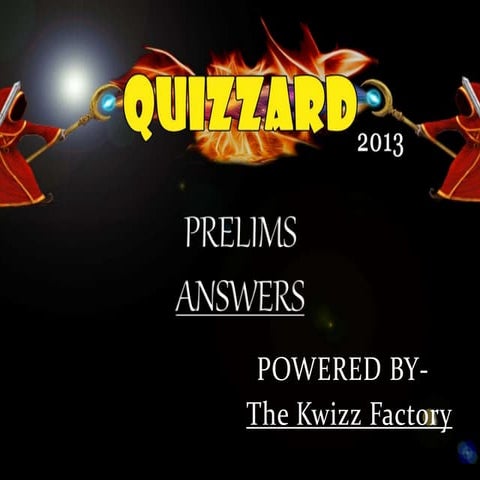 Quizzard prelims answers | PPTX