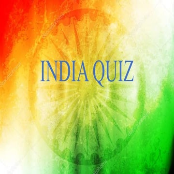 THE GREAT INDIA QUIZ - Brijesh Punyani - A quiz all about India | PPTX