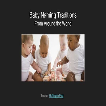 Baby naming traditions from around the world | PPTX