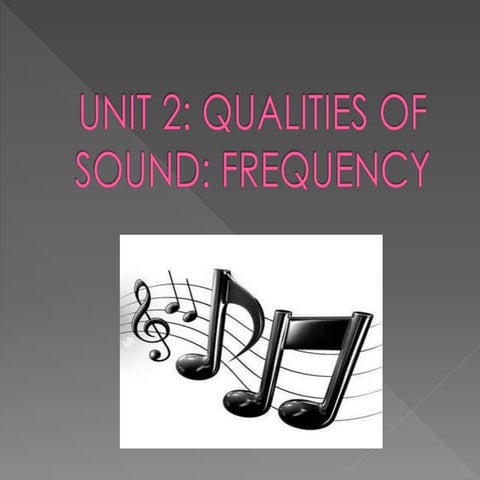 Qualities of sound. Frequency | PPT