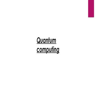 Introduction Quantum Computing its Types and Basics | PPTX