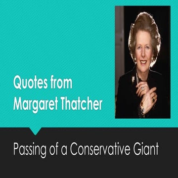 Quotes from Margaret Thatcher | PPTX