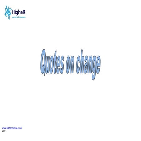 Key Quotes on change for use in training.pdf