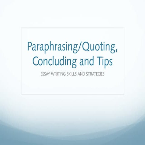 Quoting, concluding, tips | PPT
