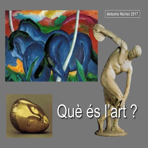 QUÈ ÉS L'ART ? | PPTX