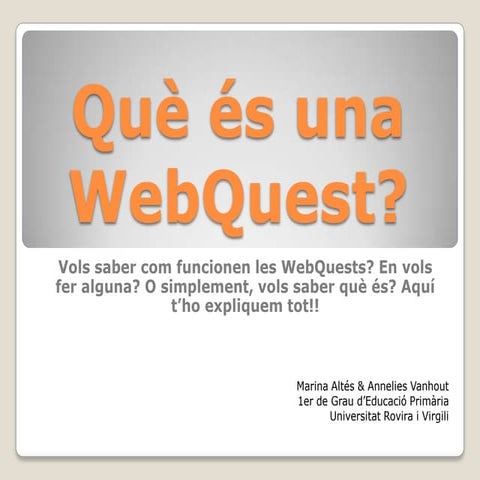 Què és una WebQuest? | PPT
