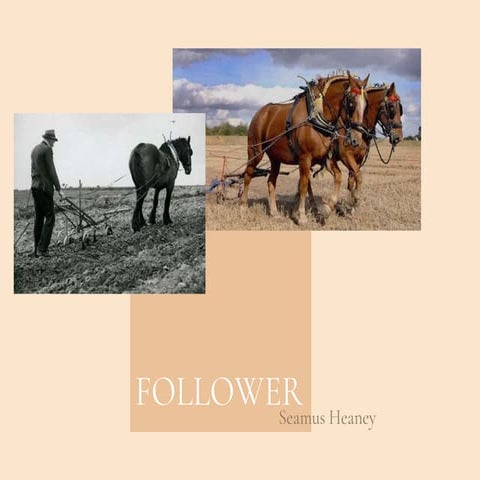 Follower by Seamus Heaney | PPTX