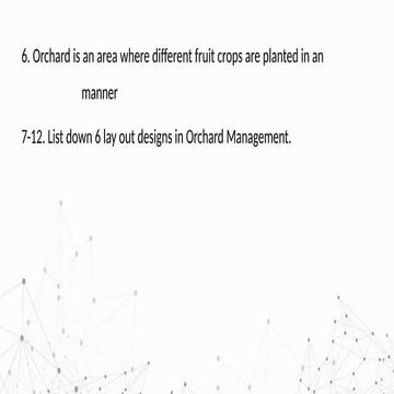 PLANNING AND LAYOUT OF AN ORCHARD.pptx