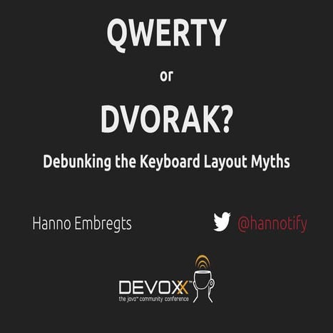 QWERTY or DVORAK? Debunking the Keyboard Layout Myths | PDF