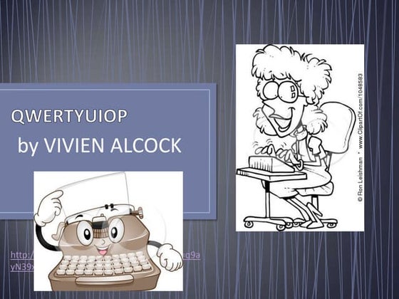 QWERTYUIOP by Vivien Alcock | PPT