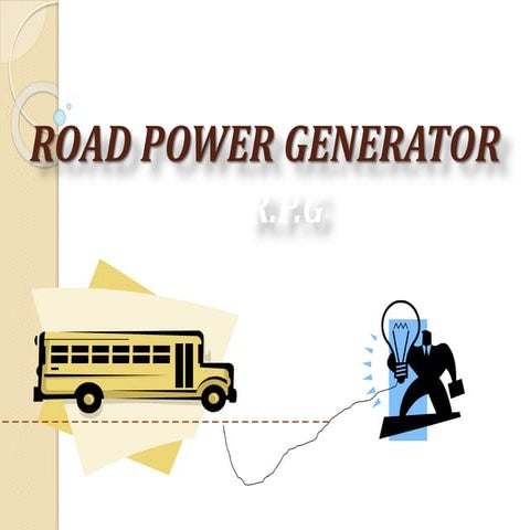 Road Power Generator | PPTX