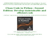 [R.A.R] Clean Code in Python - Second Edition Develop maintainable and ...