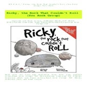 #^R.E.A.D.^ Ricky the Rock That Couldn't Roll (You Rock Group) Full Book