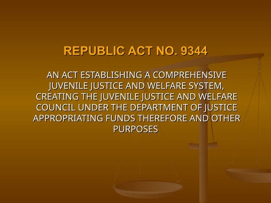 6 ra 10630 amending ra 9344 | PPT | Adoption and Fostering | Parenting