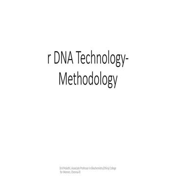 Basic steps to Create Recombinant DNA - r DNA methodologyTechnology | PPT
