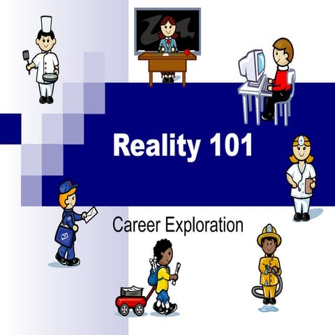 R101 Career Exploration | PPT
