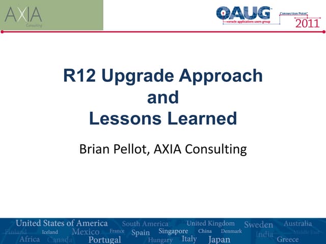 Oracle R12 Upgrade Lessons Learned | PPT Oracle R12 Upgrade Lessons Learned | PPT