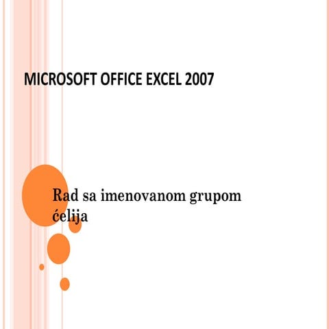 R2 MS Excel - Rad sa imenovanim grupama ćelija u Excel-u - Nikola Lazić | PPT