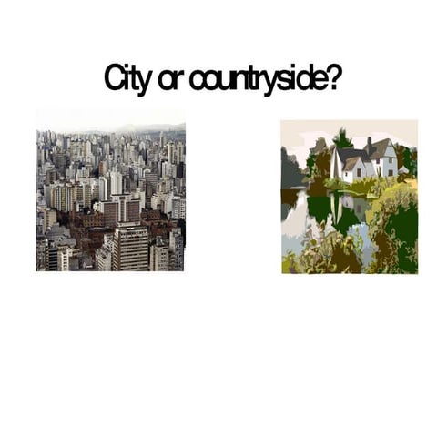 R3 City Or Countryside | PPT