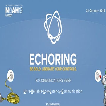 ECHORING™ by R3 Communications - NOAH19 London | PPT