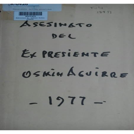 R426 Asesinato del ex presidente Osmin Aguirre 1977 12p | PDF