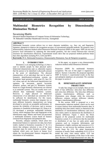 Multimodal Biometrics Recognition By Dimensionality Diminution Method