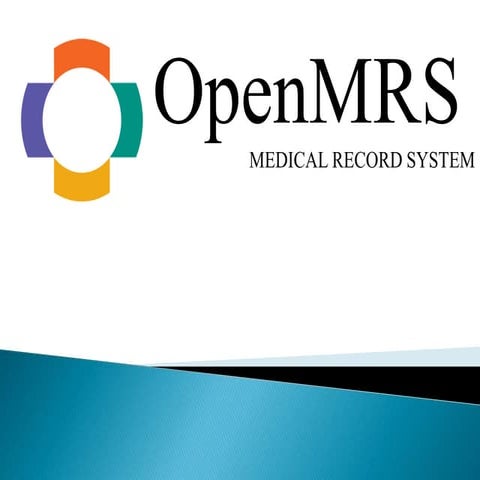 OpenMRS - Promo Presentation | PPT
