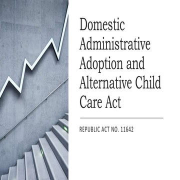 RA-11642-Domestic-Administrative-Adoption-and-Alternative-Child-Care ...
