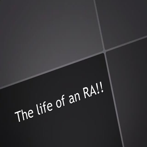 Life of an RA | PPTX