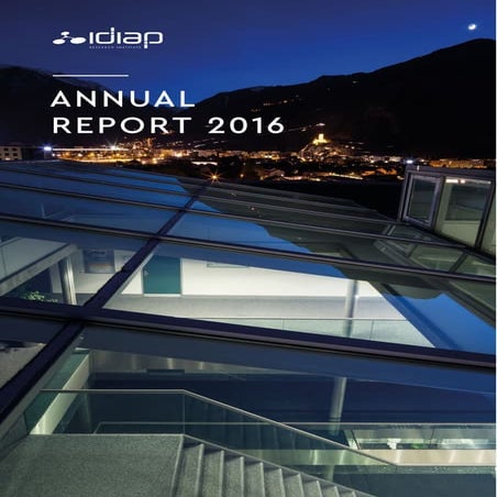 idiap-research-institute-annual-report-2016 | PDF