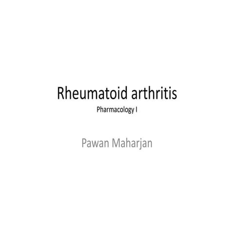 Drug Use In Treatment Rheumatoid Arthritis Ppt