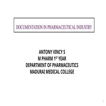 Documentation In Pharmaceutical Industry(Master Formula Record,DMF ...