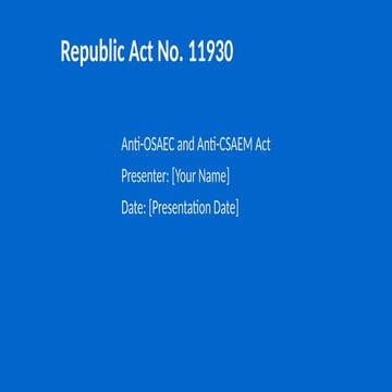 RA 11930 Visual Anti-Online Sexual Abuse or Exploitation of Children ...