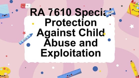 Republic Act 7610 | PPT