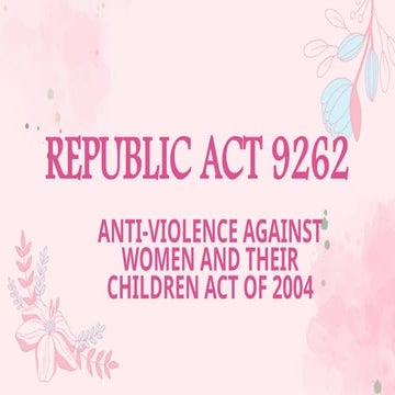 RA 9262 Anti Violence Against Women and Children Act | PPTX