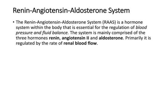 Renin Angiotensin Aldosterone System (RAAS).pptx