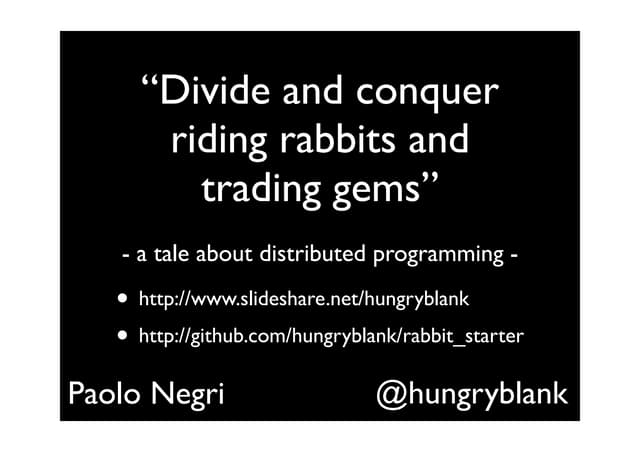 Distributed And Concurrent Programming With Rabbitmq And Eventmachine