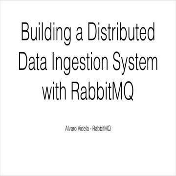 Rabbitmq Data Ingestion Pdf Cloud Computing Internet