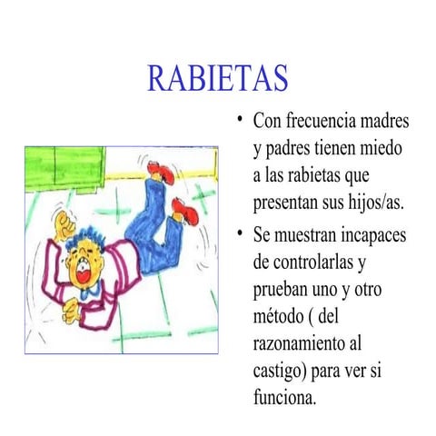 Cómo eliminar las rabietas infantiles en 4 sencillos pasos | PPT