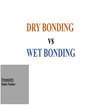 rabin dry bonding and wet bonding 1.pptx