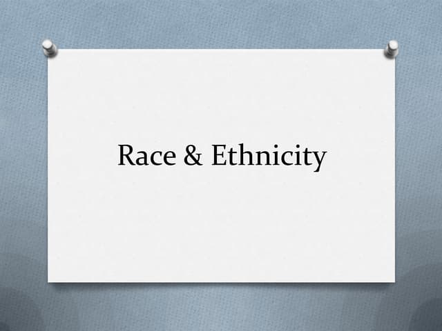 Race & ethnicity | PPTX