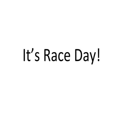 Race Day | PPT