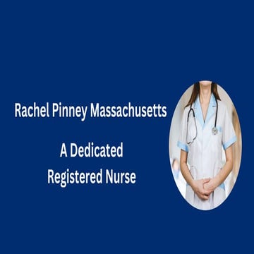 A Brief Introduction About Rachel Pinney Massachusetts | PDF