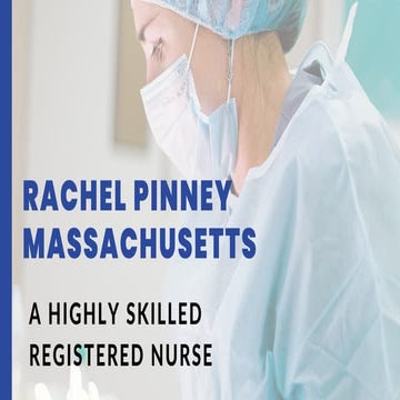 Rachel Pinney Massachusetts - A Highly Skilled Registered Nurse | PDF