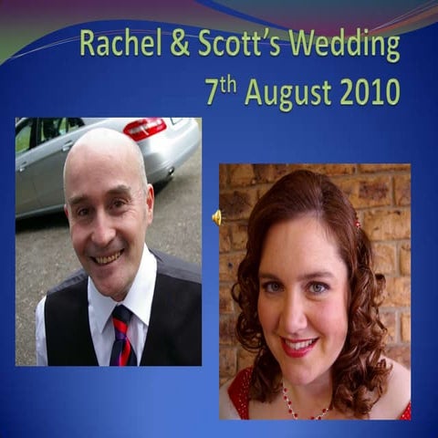 Rachel & Scott’s Wedding, 7th August 2010 | PPT