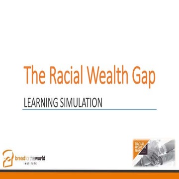 Racial-Wealth-Gap-Simulation-Slides.pptx