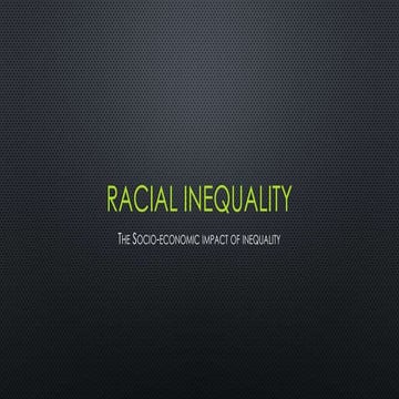 Racial inequality presentation | PPTX