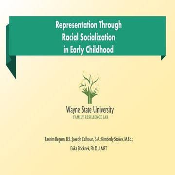 Representation Through Racial Socialization in Early Childhood | PPTX