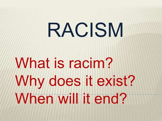 Racism Presentation | PPT | Debated Sensitive Social Issues | Sensitive ...