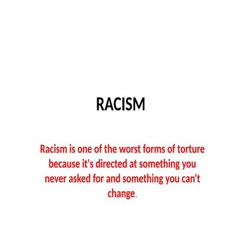 RACISM (2).pptx human rights Power Point | PPTX